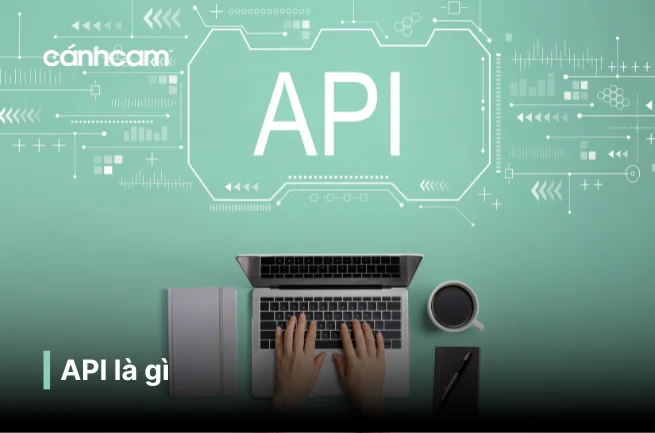API là gì ? API được sử dụng ở đâu